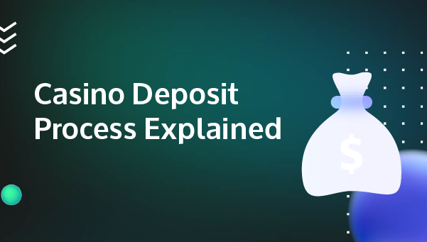 Casino Deposit Process Explained (2025) | PayGamble